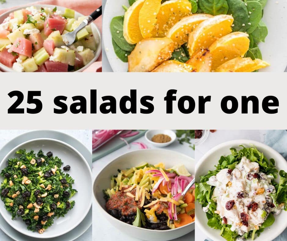 25 Tasty Homemade Salads for One - Nourish Nutrition Blog